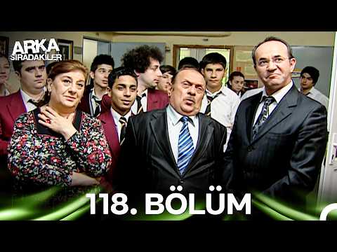 Arka Sıradakiler 118. Bölüm