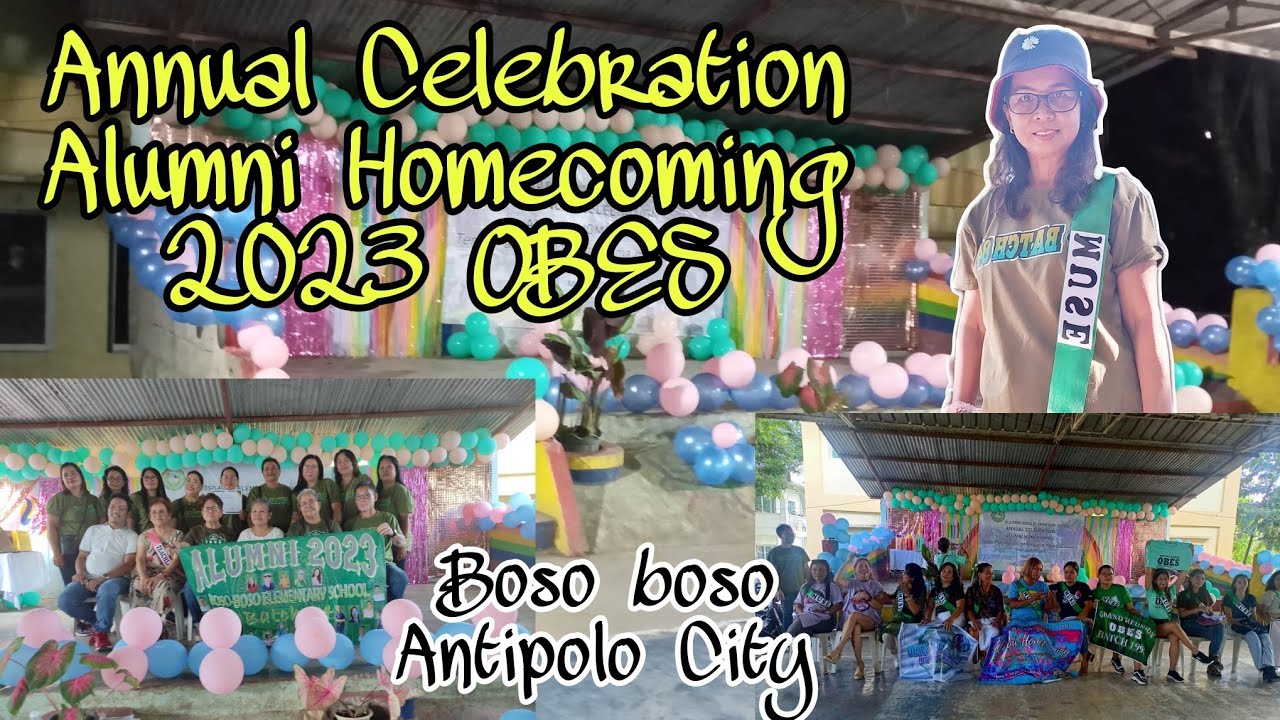 Boso boso Antipolo City, Annual Celebration Alumni Homecoming2023 OBES ...
