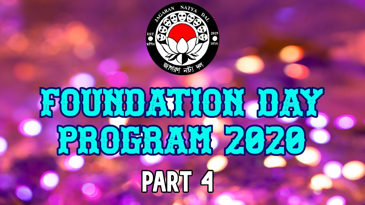 FOUNDATION DAY PROGRAM 2020 (PART 4) TRAILER - YouTube