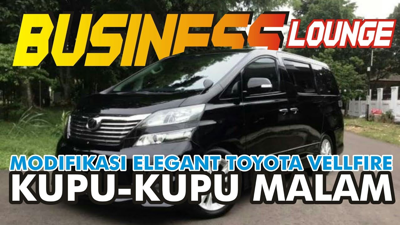 Modifikasi VIP Toyota Vellfire - YouTube