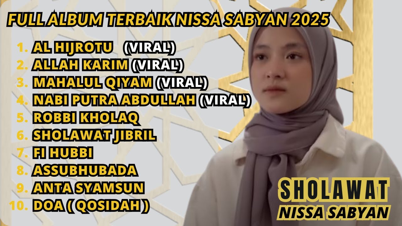 FULL ALBUM TERBAIK NISSA SABYAN 2025 #nissasabyan #sabyan #alhijrotu # ...