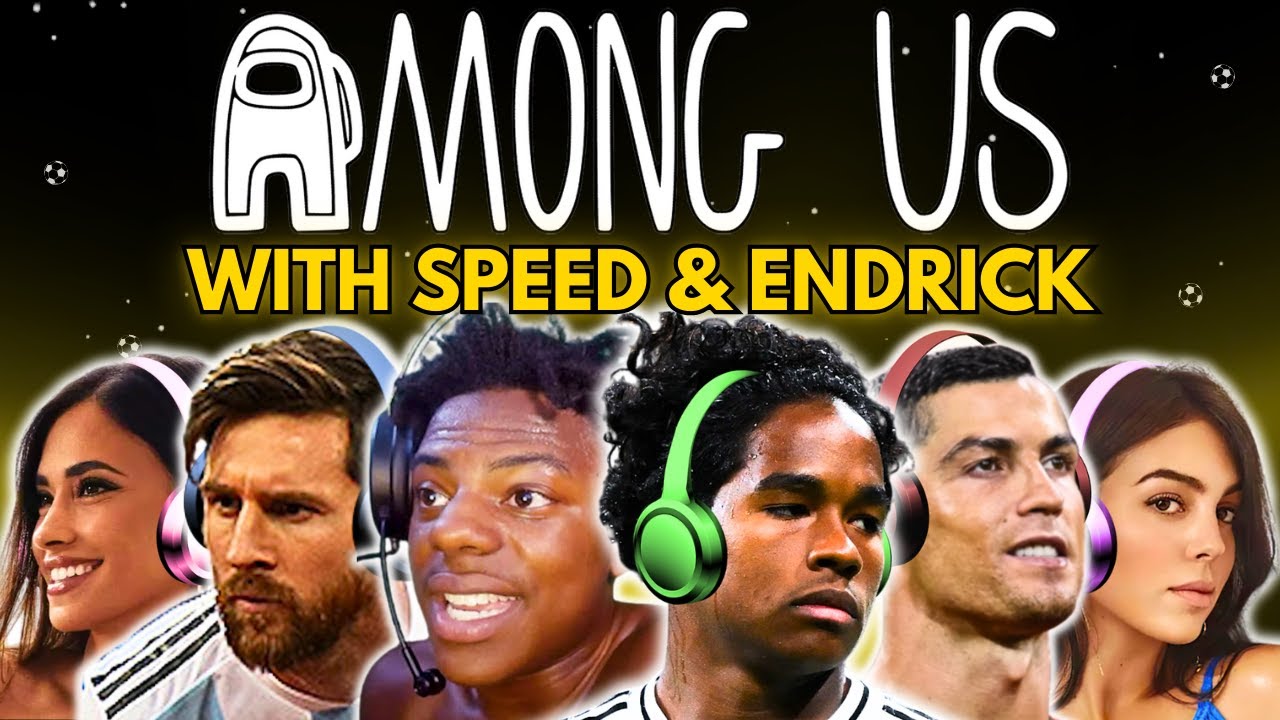 Messi & Ronaldo play AMONG US with IShowSpeed & Endrick! - YouTube