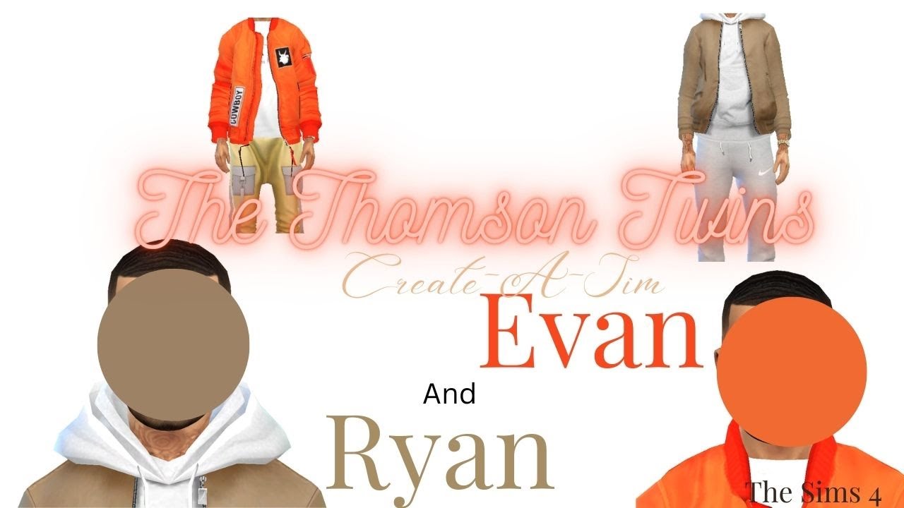 Ryan And Evan || The Thomson Twins || The Sims 4 || BTheeMelaninQueen ...