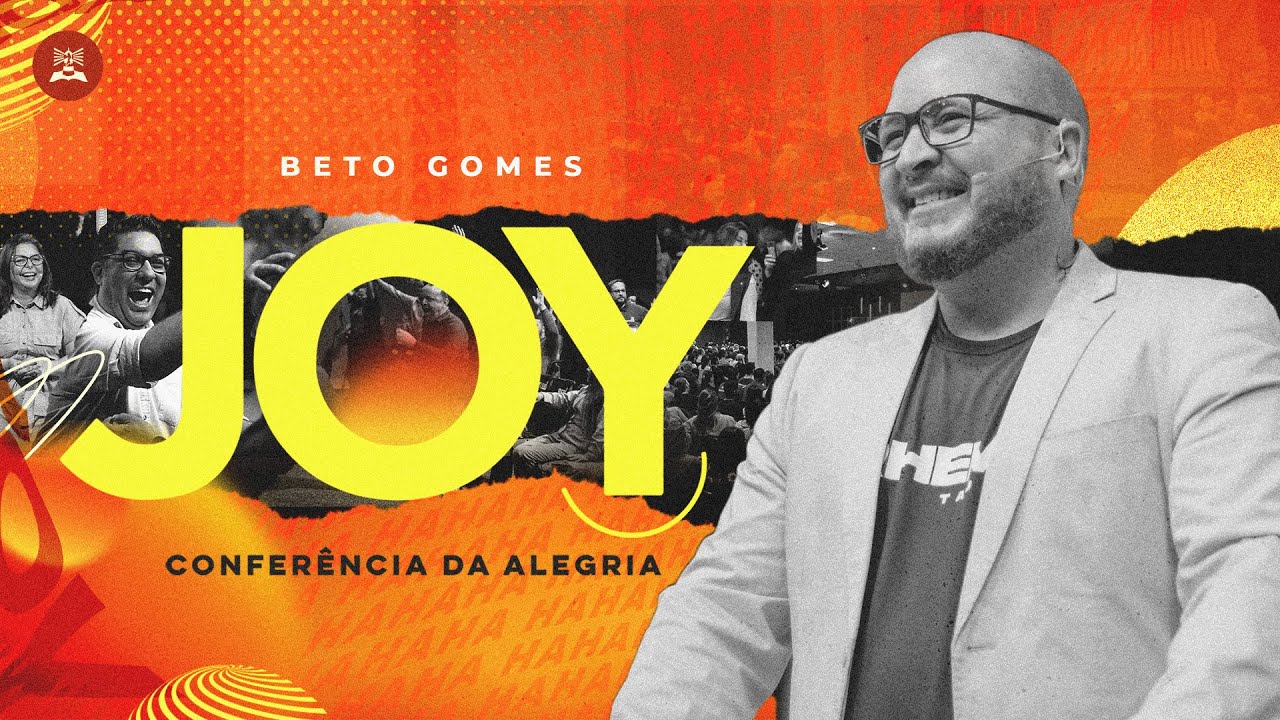 CONFERÊNCIA JOY 2024 | PR. BETO GOMES | DOMINGO NOITE - YouTube