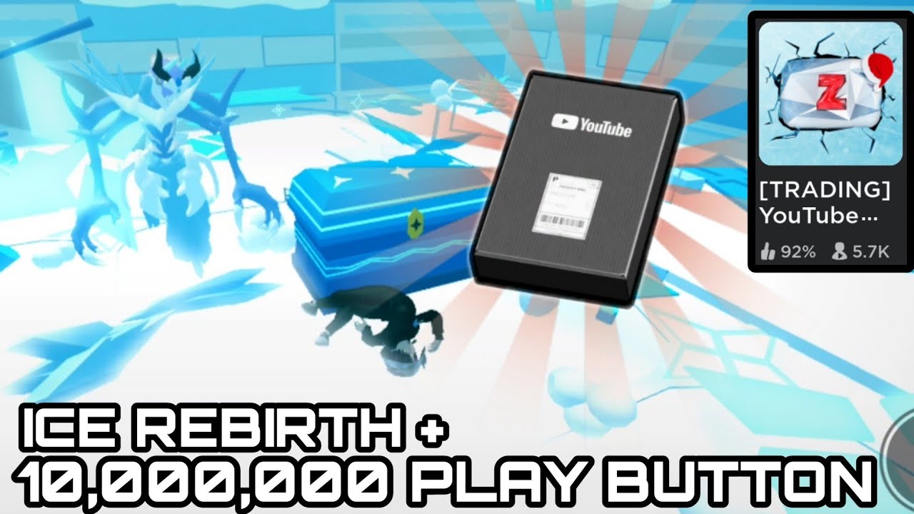 I did my first Ice Rebirth and got my 10,000,000 subs play button! | YouTube Simulator Z Roblox ...