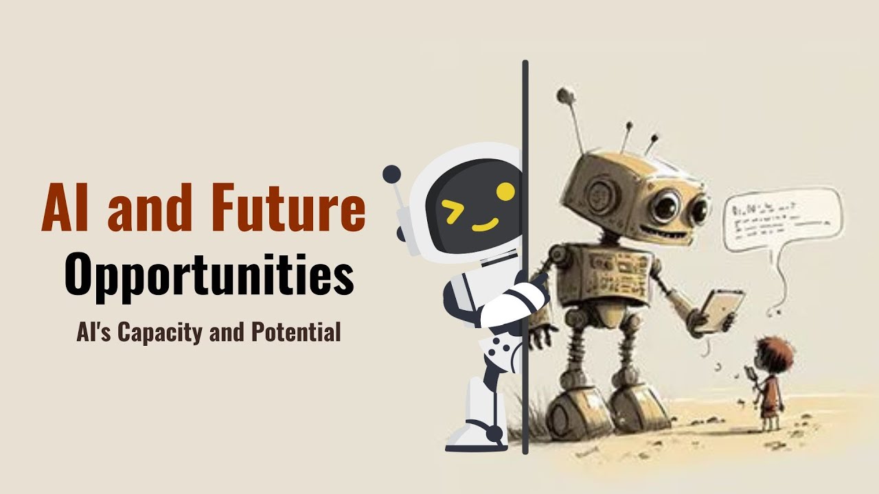 AI And Future Opportunities AI's Capacity And Potential | AI And Future ...