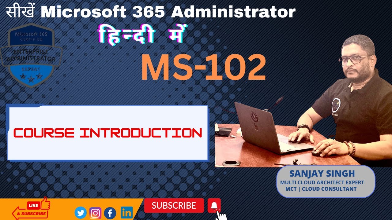 MS-102 Course Introduction - YouTube