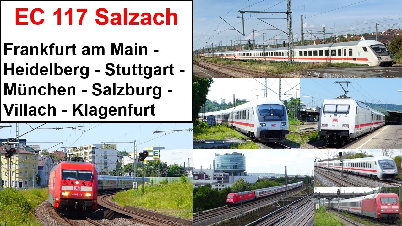 10:55 EC 117 SALZACH Zeiten vor der Umstellung auf den 7 Teiligen ICE 4 ...