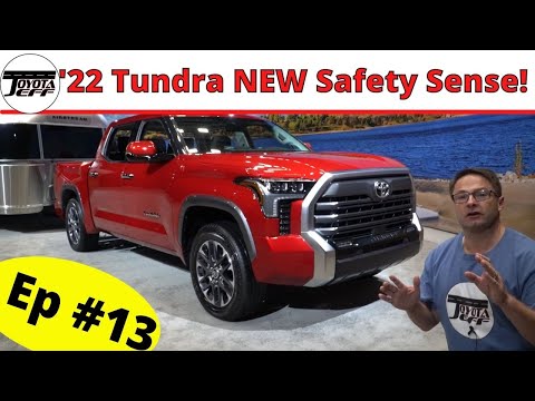 ** Episode 13 ** 2022 Tundra Toyota Safety Sense 2.5 - NEW FEATURES!