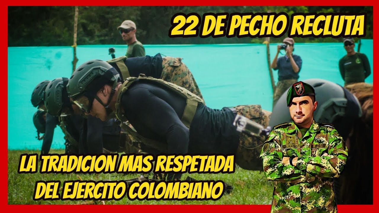 POR QUE SOLO HACEMOS 22 DE PECHO EN EL EJERCITO DE COLOMBIA. - YouTube