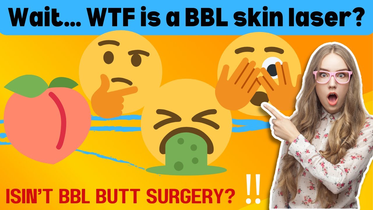 🍑 BBL.. but for skin?🤨 What is the BBL skin treatment? - YouTube
