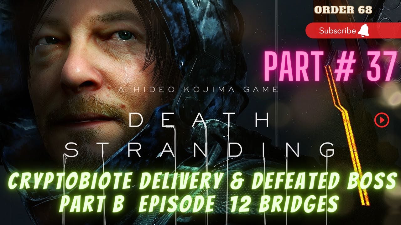 Cryptobiote Delivery & Defeated Boss Part # 37 (B) Episode 12 Bridges ...