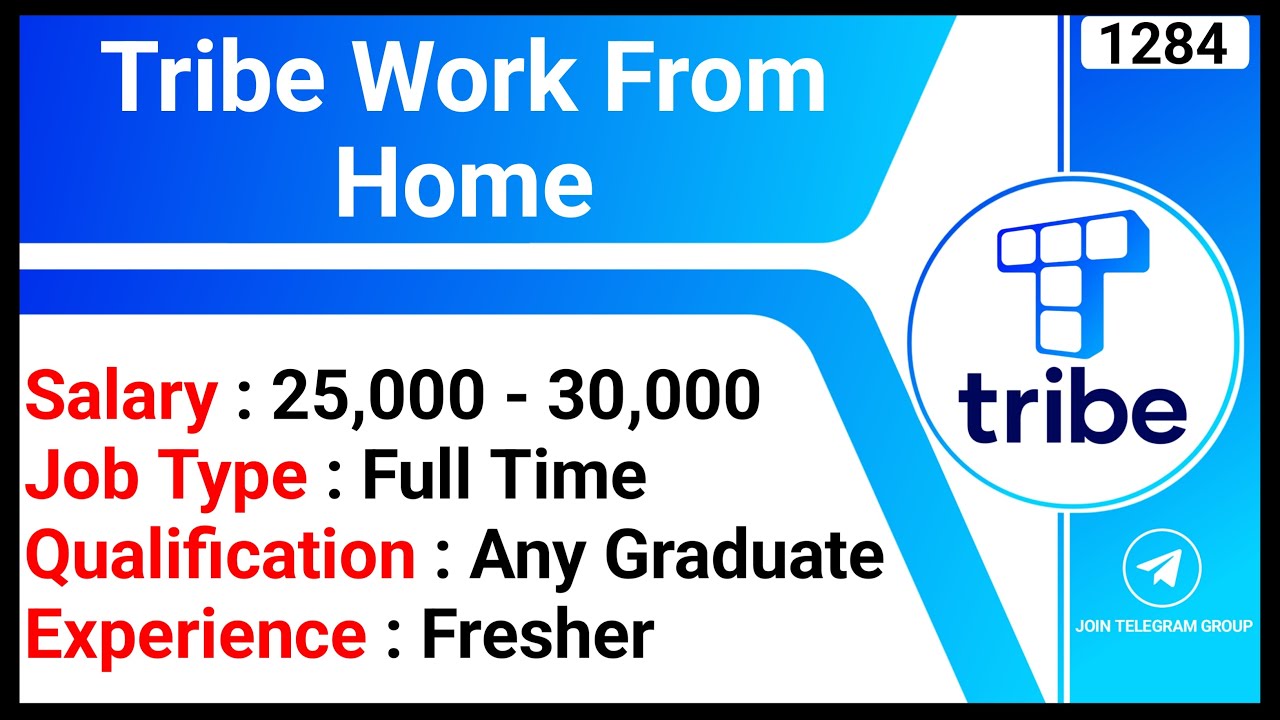 Tribe Work From Home | Freelance Job | Online Earn Money Job | Junior ...
