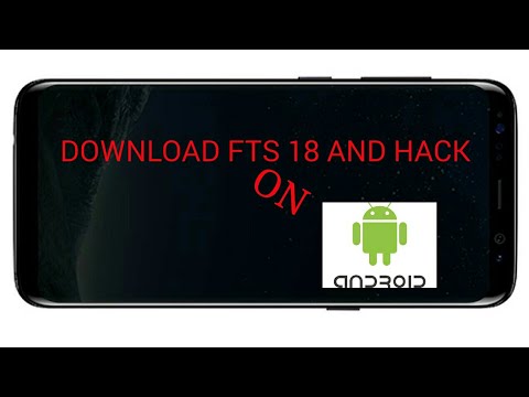 DOWNLOAD FTS 18 AND HACK - YouTube
