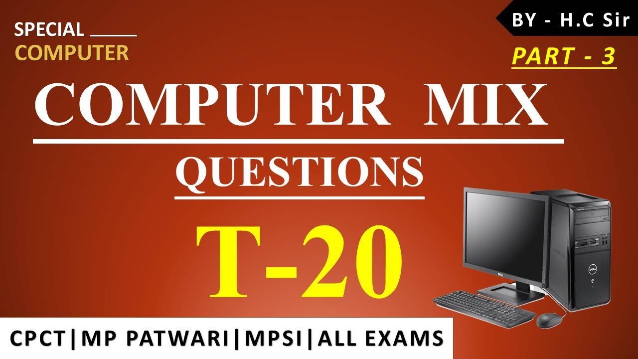 Computer Mix Questions Part - 3 || Computer Practice || BY- H.C Sir ...