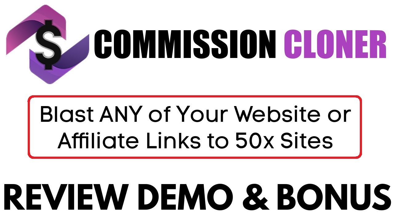 Commission Cloner Review Demo Bonus - 50 in 1 New Affiliate DFY ...