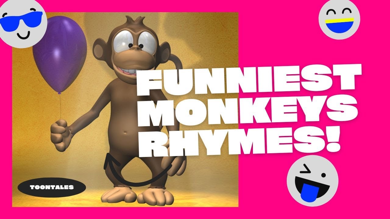 Best Monkey Rhymes for Kids | Guaranteed Laughter and Fun!" |Fun time ...