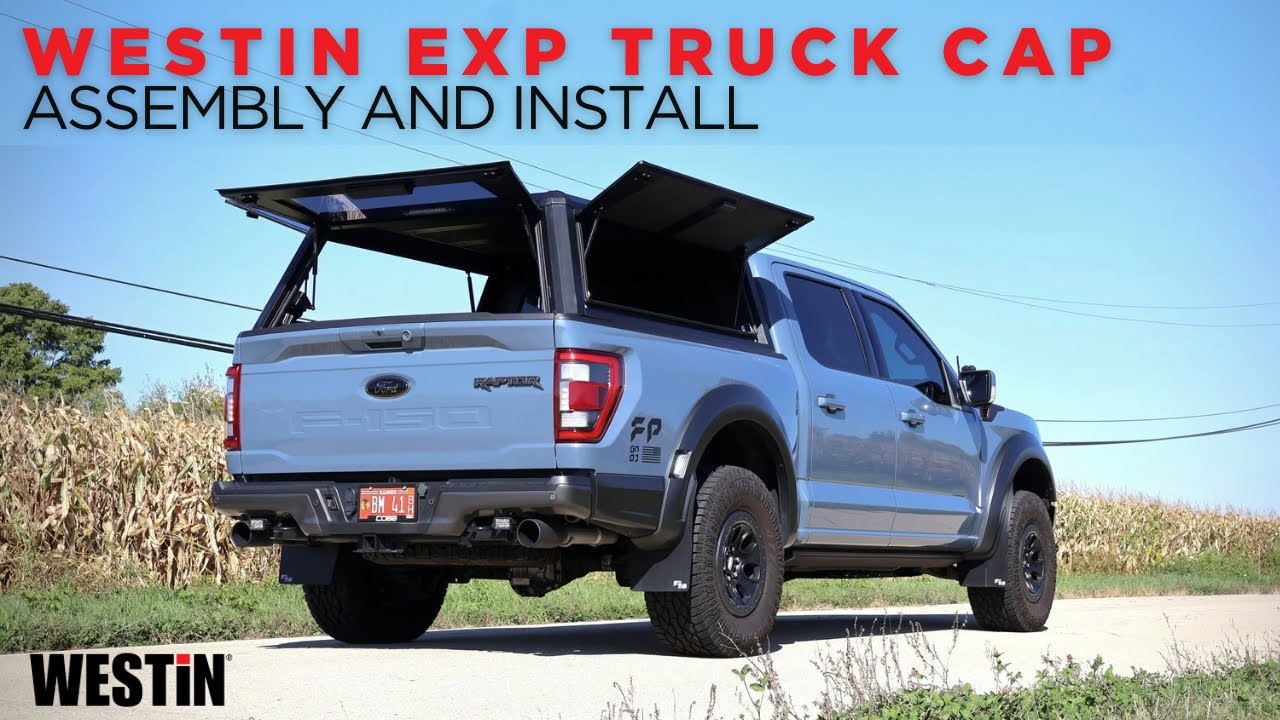 Westin EXP Truck Cap Installation - Ford Raptor @westinautomotive @ford ...