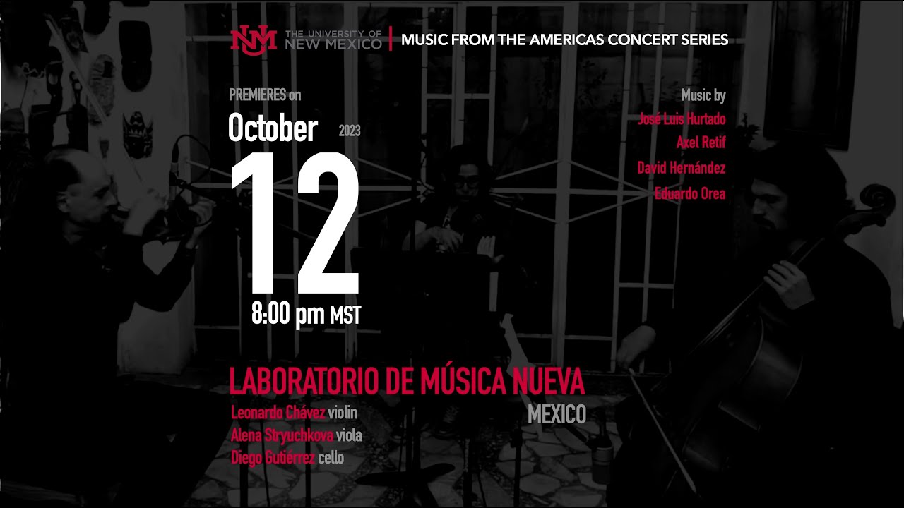 MUSIC FROM THE AMERICAS | UNM | Laboratorio de Música Nueva | Mexican ...