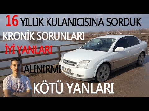 OPEL VECTRA C ALINIRMI/ KRONİK SORUNLARI/ SAHİBİNİN YORUMLARI/ YAKIT TÜKETİMİ / PERFORMANSI #EVDEKAL