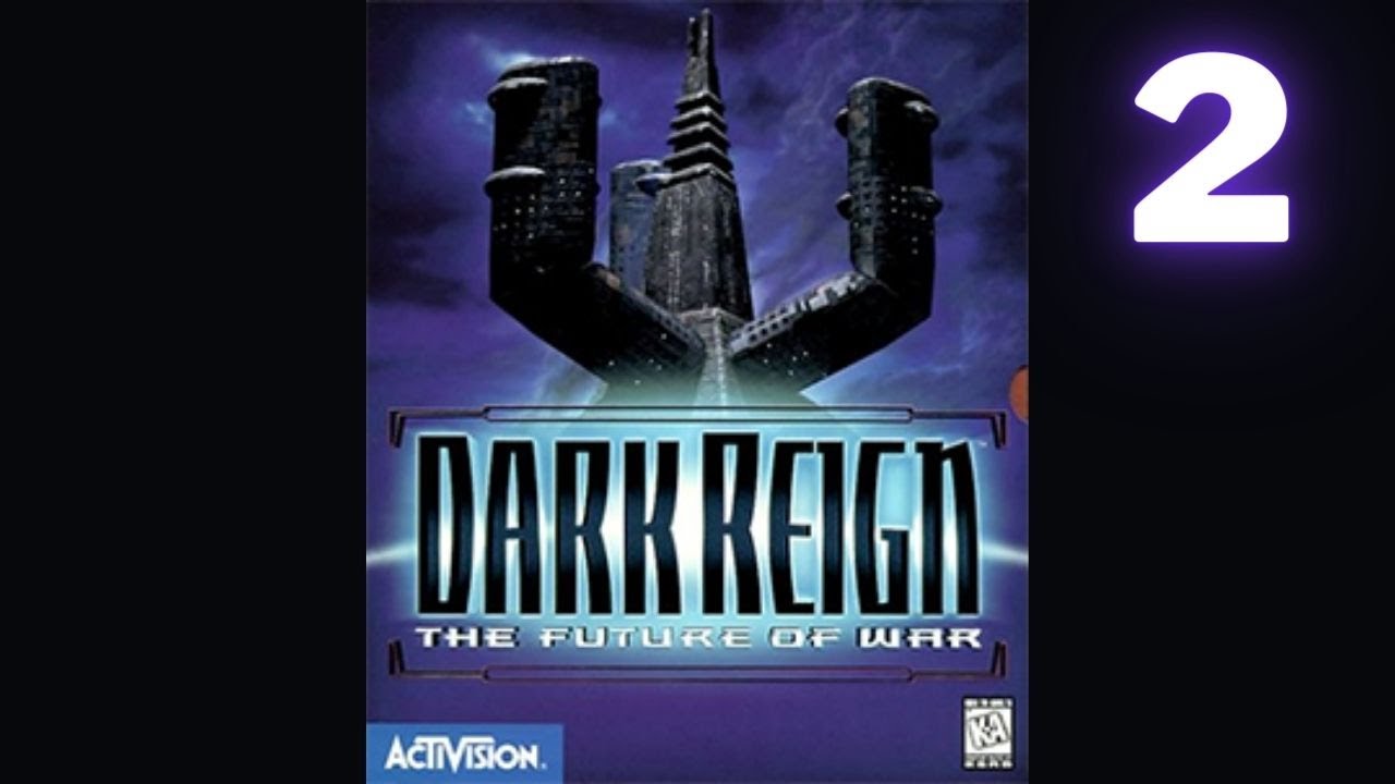 Dark Reign (PC) 2023-05-09 #02 - YouTube