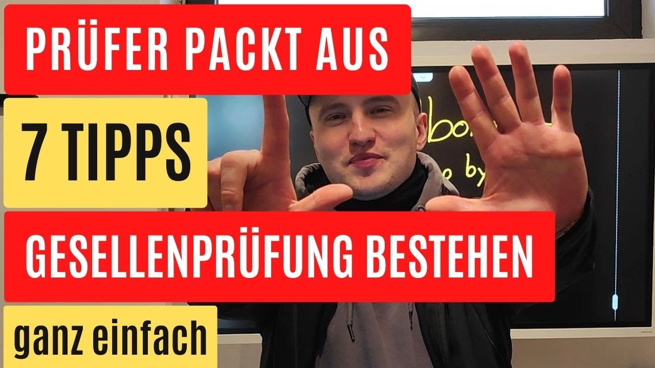 Prüfer packt aus | 7 Tipps | So bestehst du deine Gesellenprüfung ...