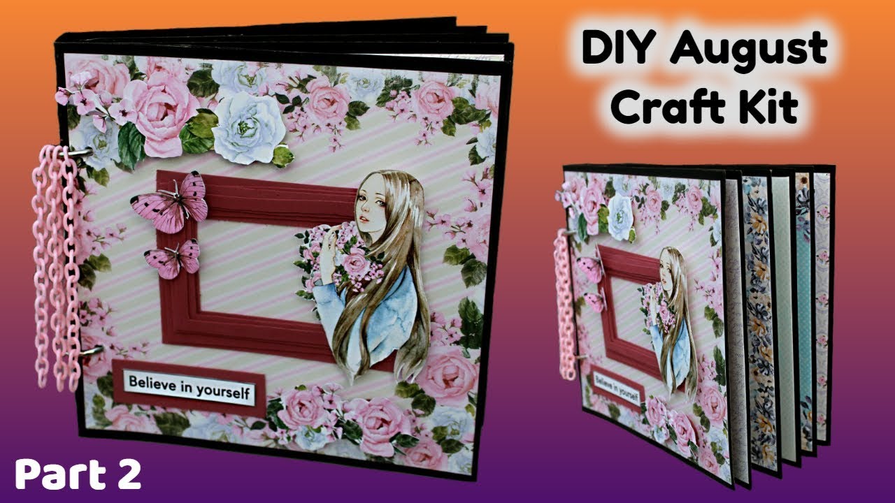 Part 2 - DIY August Craft Kit | DIY Scrapbooking Kit | Friendship Day ...