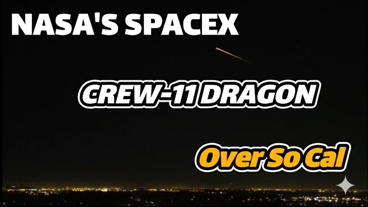 Drone Footage of NASA's SpaceX Crew-11 Dragon Reentry over So Cal, 12: ...