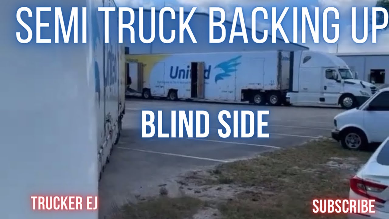 Semi truck driver backing up blindside #viral#video#tutorial - YouTube