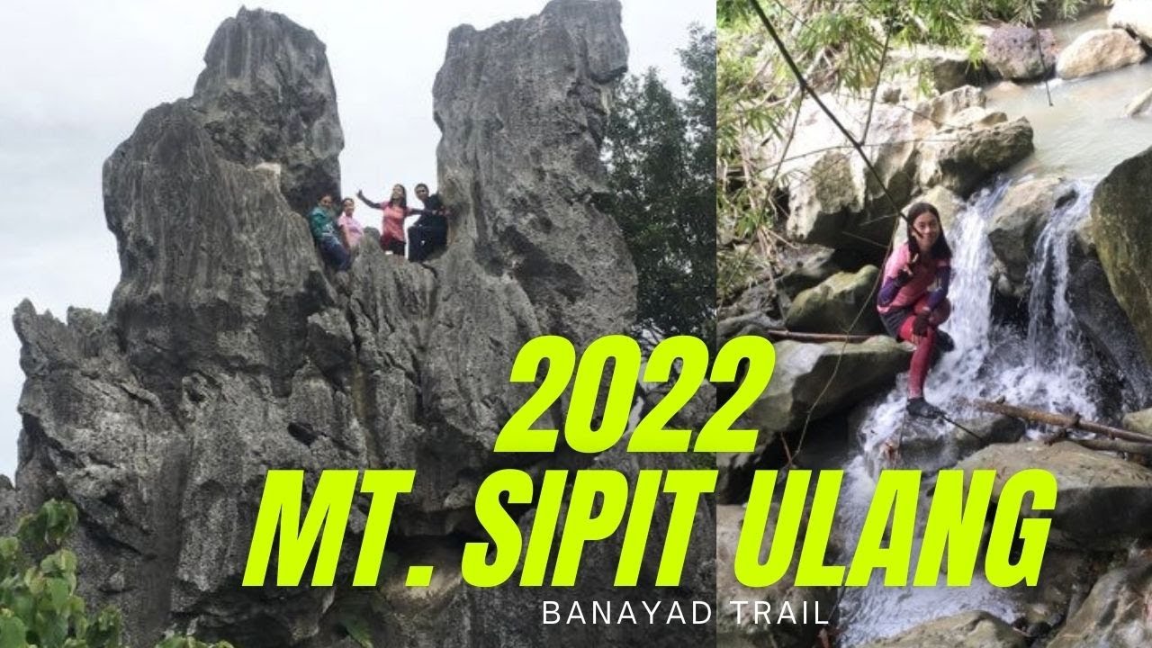 2022 Mt Sipit Ulang Banayad Trail | Chill Hike and Challenging due to ...