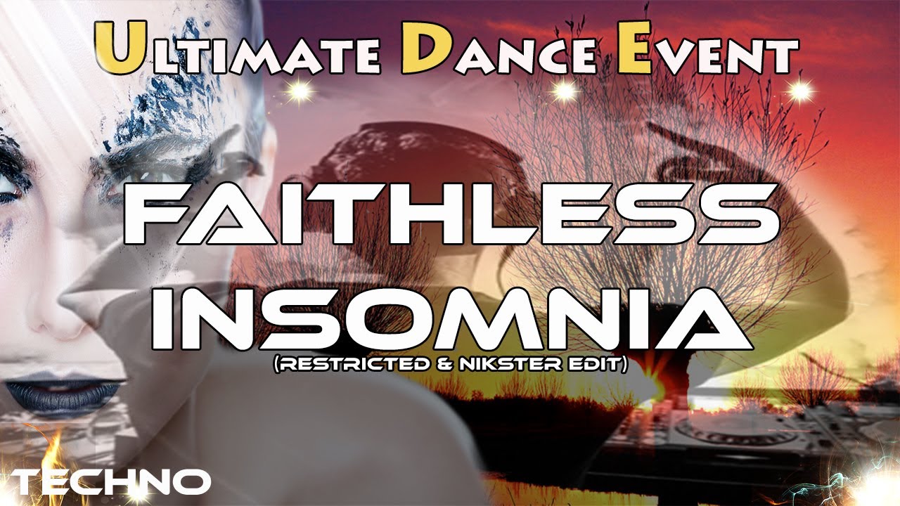 Techno ♫ Faithless - Insomnia (Restricted & NIKSTER Edit) - YouTube