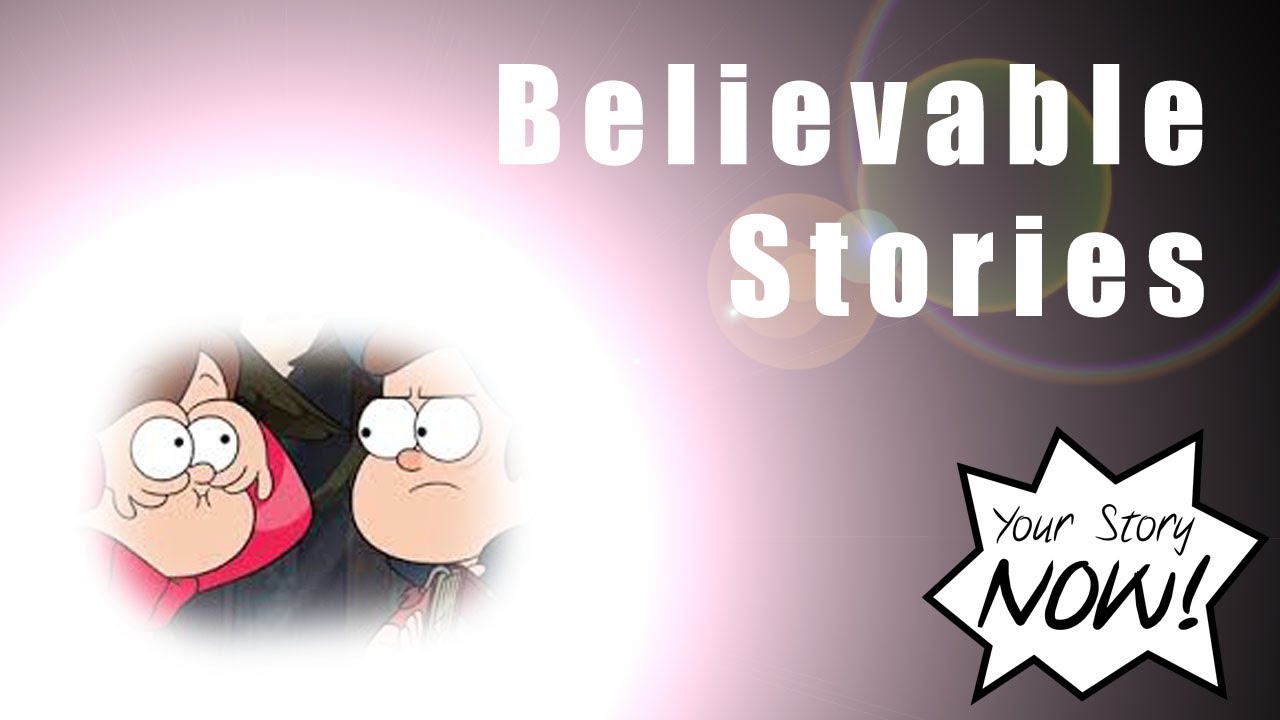 Making Believable Stories | Your Story NOW! Ep. 011 - YouTube