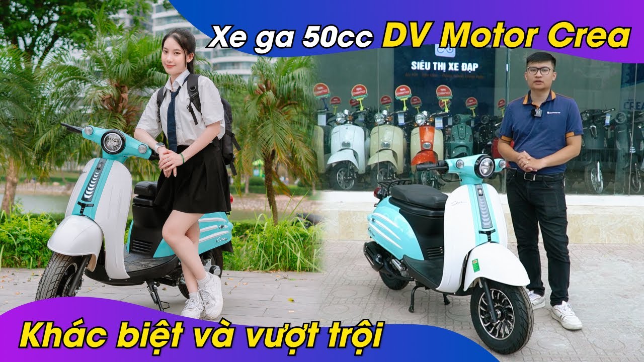 [Review] DV MOTOR CREA - Xe ga 50cc học sinh khác biệt và vượt trội ...