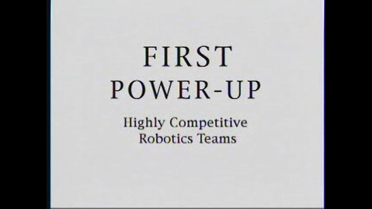 FIRST 2002 "FIRST Power-Up" - YouTube