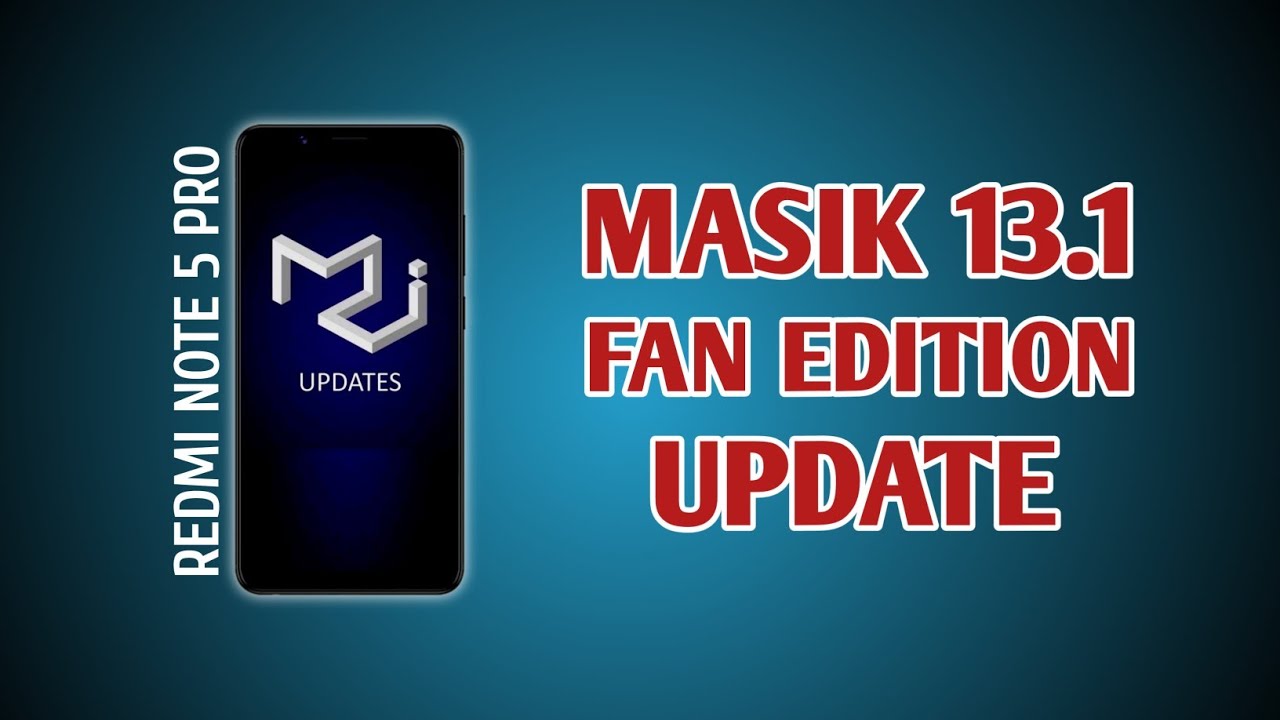 UPDATE! MASIK X 13.1 Fan Edition V2 MIUI 12 Android 10 Redmi Note 5 ...