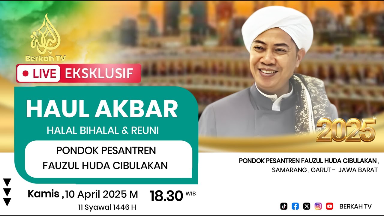 🔴LIVE HAUL AKBAR DAN HALAL BIHALAL ALUMNI PONPES FAUZUL HUDA ...