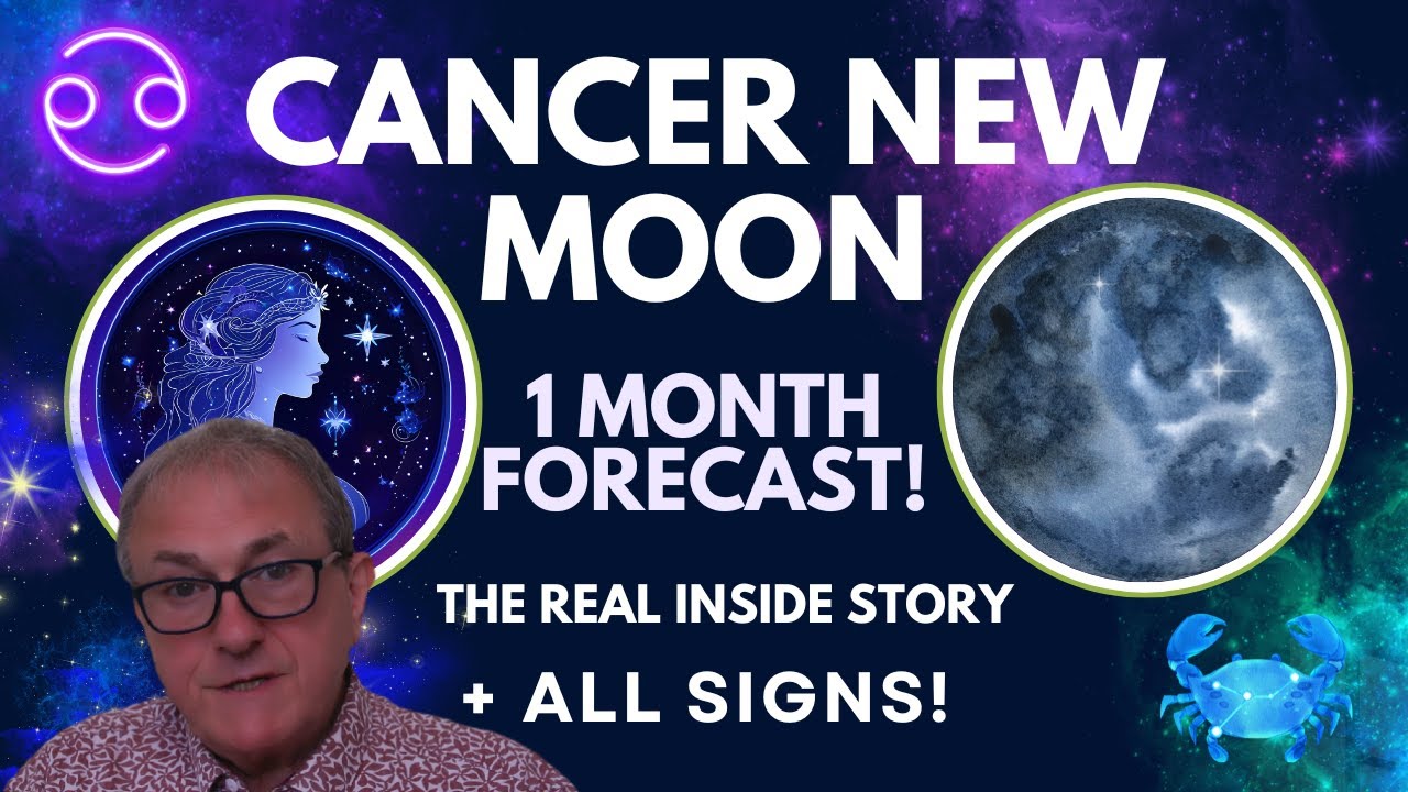 🌑 Cancer New Moon 🌊1 Month Forecast all 12 Zodiac Signs - YouTube