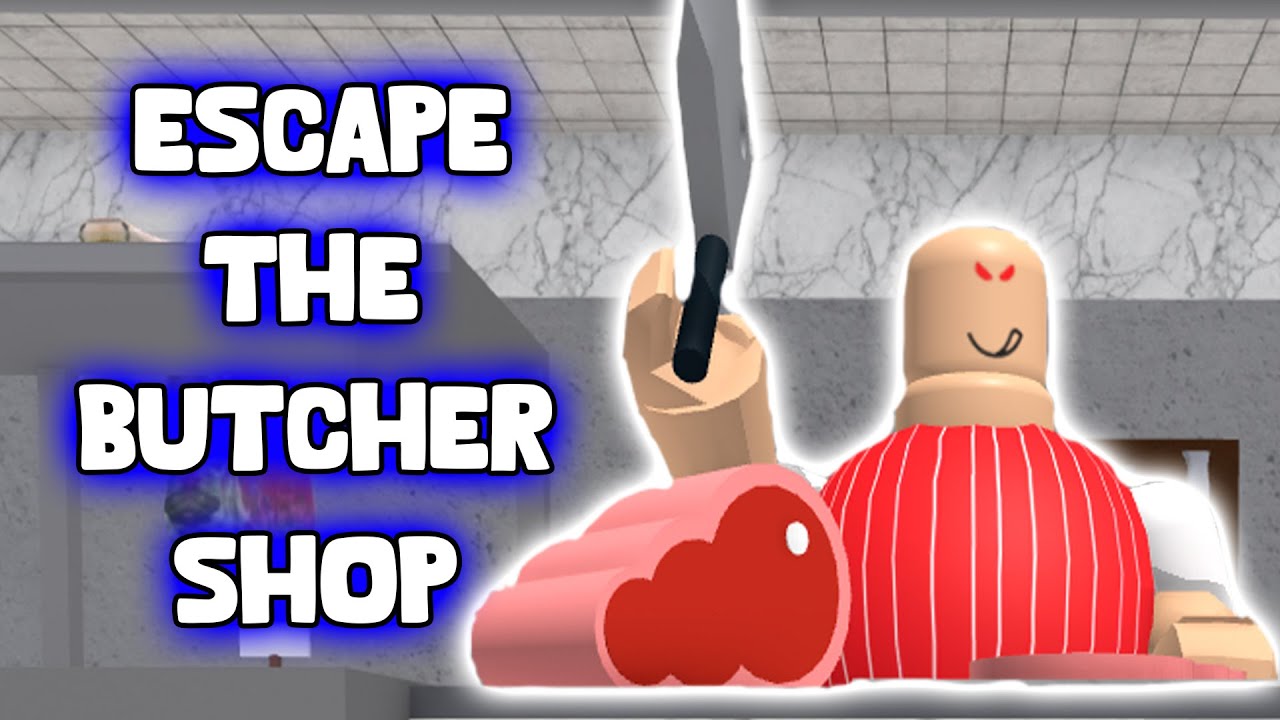 ROBLOX Gameplay Walkthrough - Escape The Butcher Shop Obby! (NEW READ ...