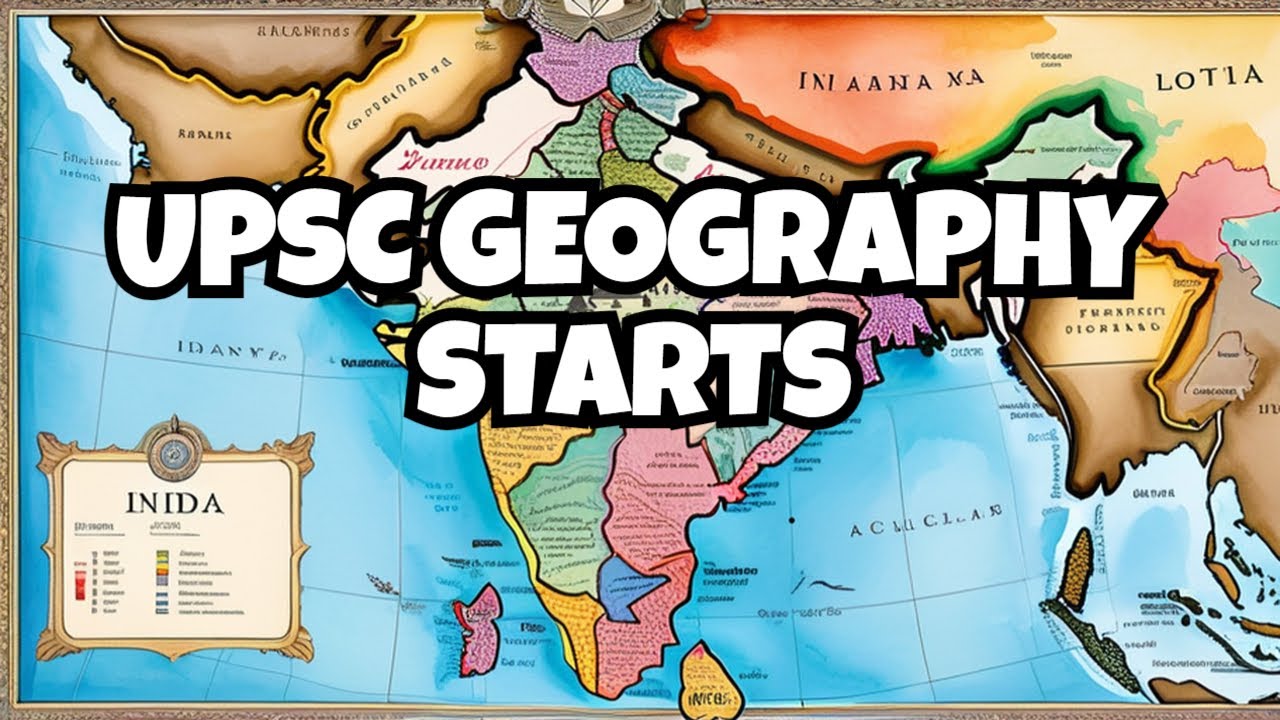 Cracking the Code of Indian Geography | UPSC Intro Lecture|भारतीय भूगोल ...