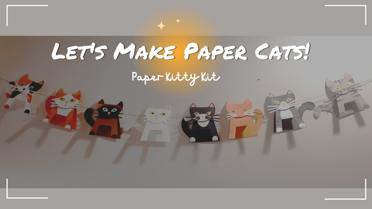 Let's Make Paper Cats! | Paper Kitty Kit - YouTube