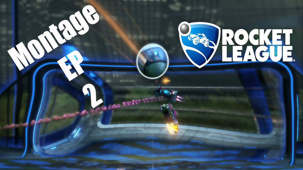 ROCKET LEAGUE MONTAGE EP 2//BEST GOALS//BEST PLAYS// - YouTube