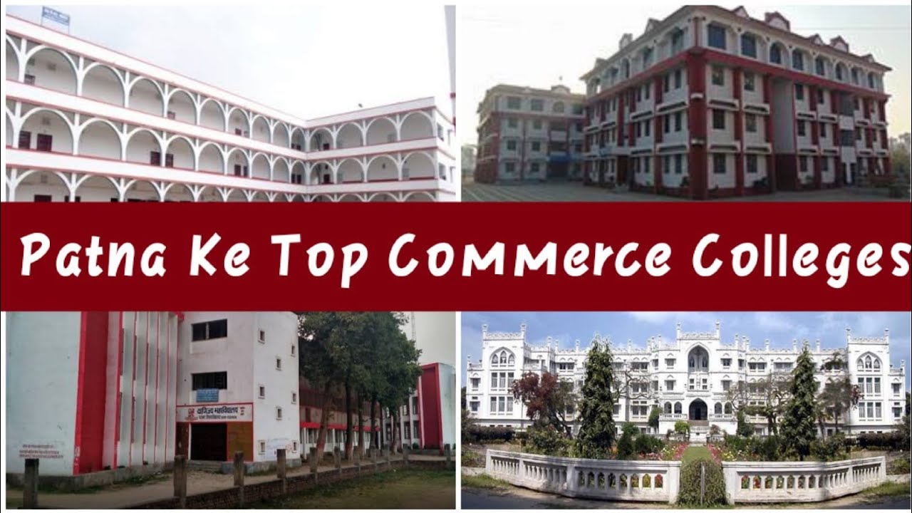 Patna Ke Top Commerce Colleges. - YouTube