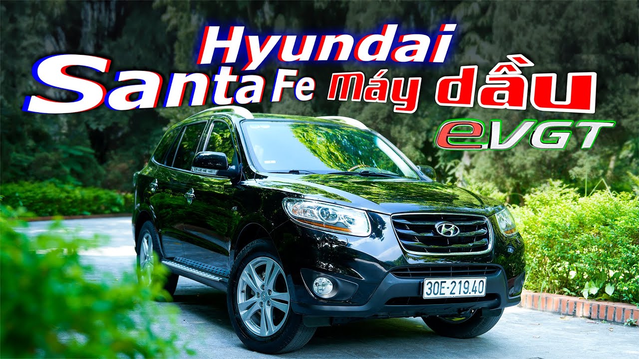 Hyundai Santa Fe Máy dầu eVGT Đẹp nhất miền bắc không có chiếc T2 cùng đời - YouTube