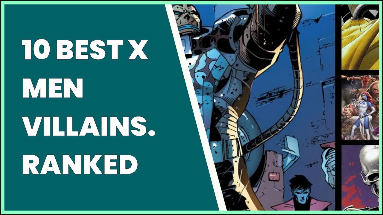 10 BEST X MEN VILLAINS. RANKED - YouTube