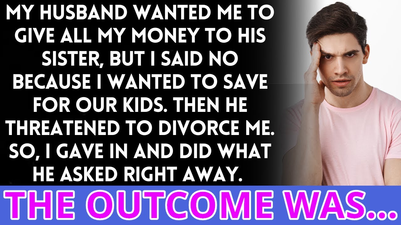 My husband prioritizes his sister above everything, which makes me feel ...