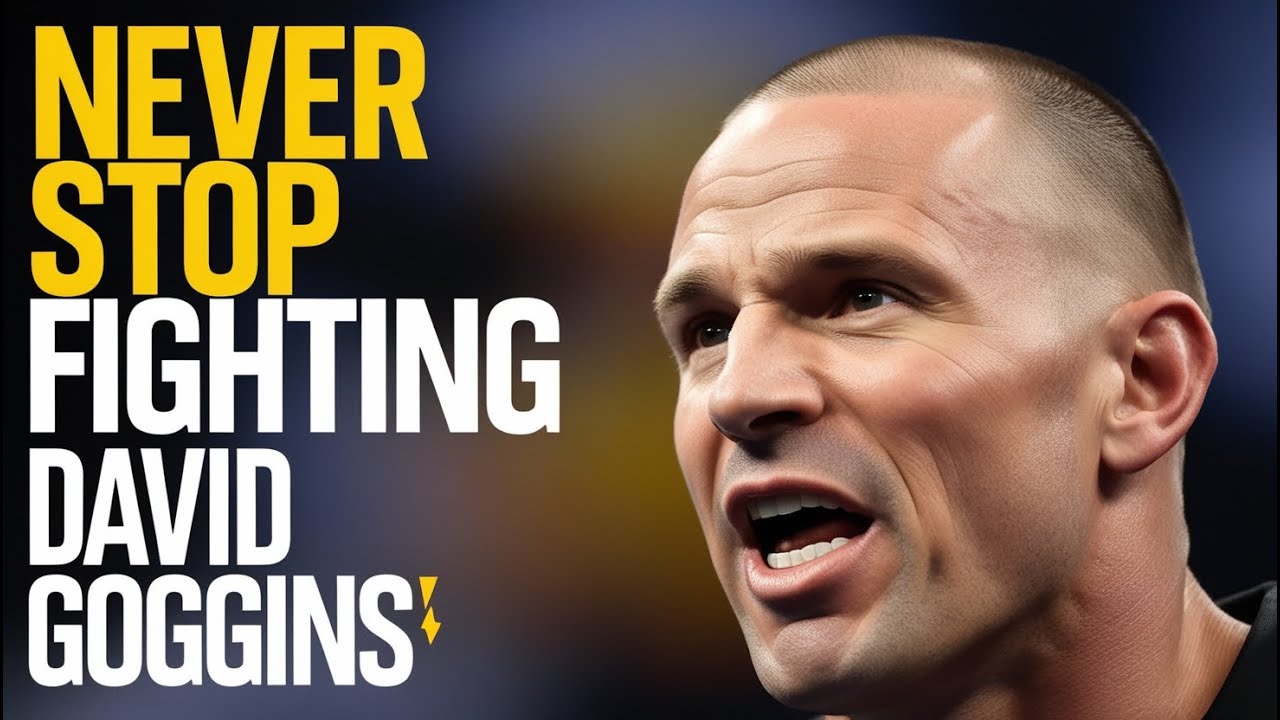 NEVER STOP FIGHTING - David Goggins Motivational Video - YouTube