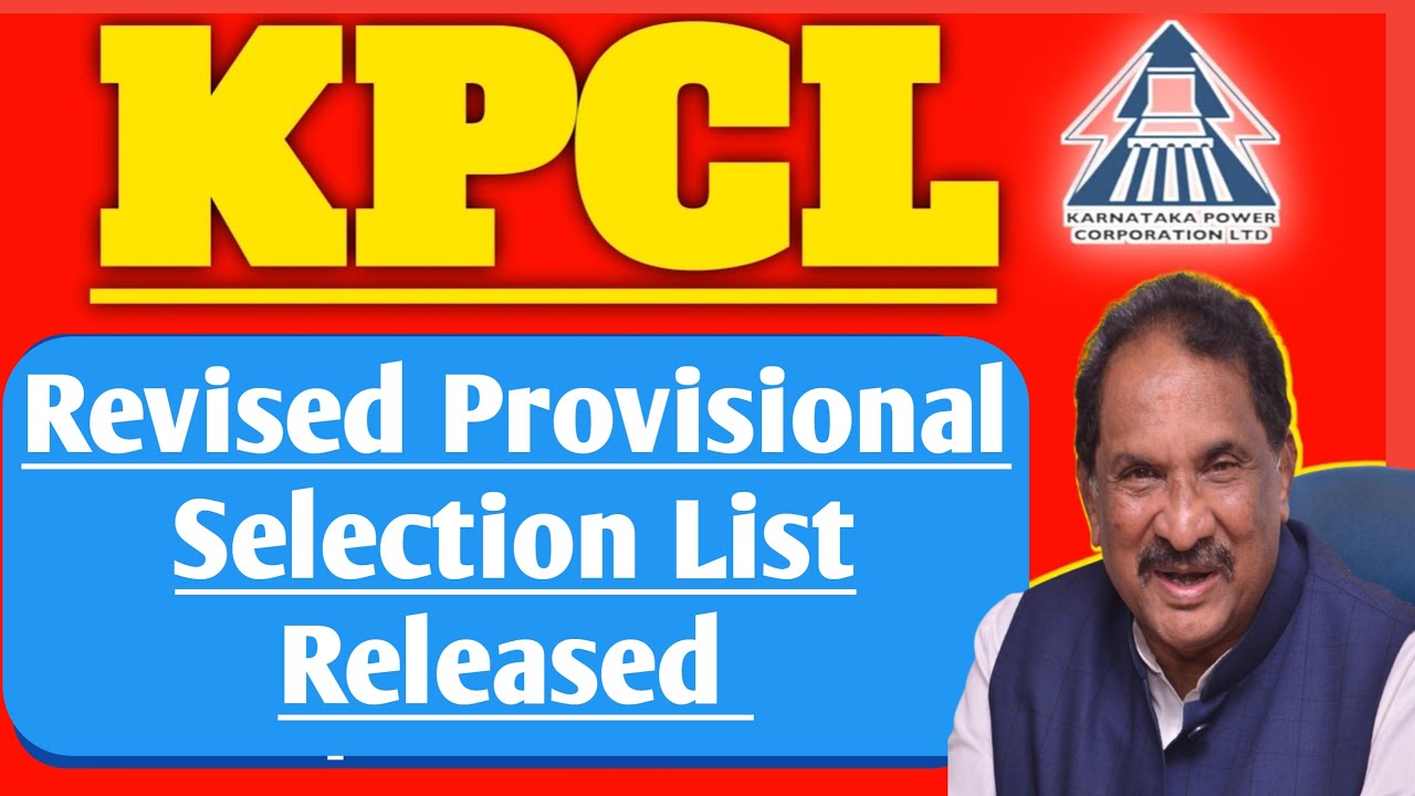 KPCL LATEST UPDATE | KPCL REVISED PROVISIONAL SELECTION LIST RELEASED ...