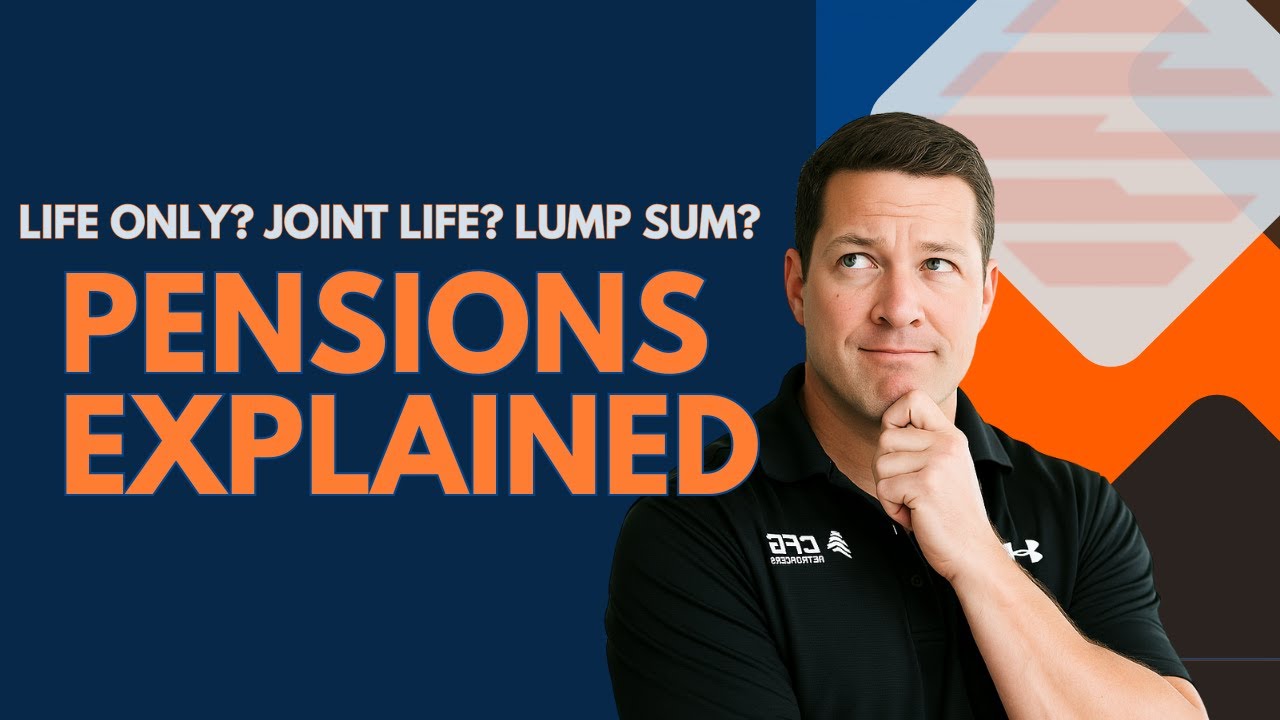 Pension Options Explained: Life Only, Joint Life, and Lump Sum - YouTube