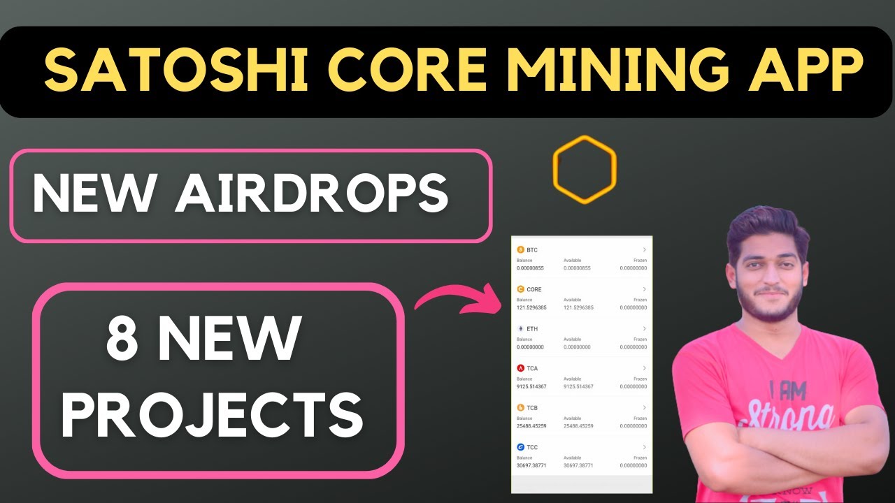 Core Mining New Update || Satoshi Core Mining App Free 8 New Airdrops ...