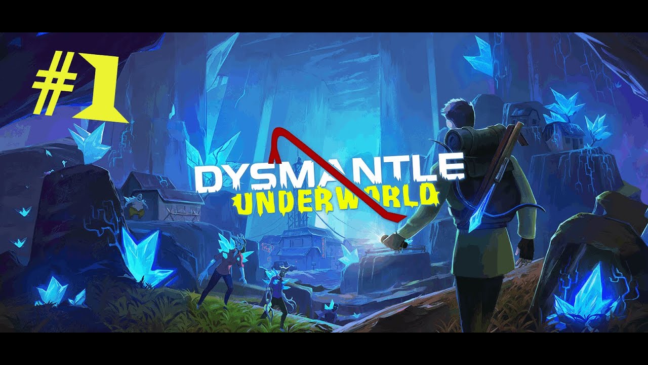 COMENZAMOS CON EL DLC (UNDERWORLD) DYSMANTLE #1 | GAMEPLAY ESPAÑOL | SEPIGAMER. - YouTube